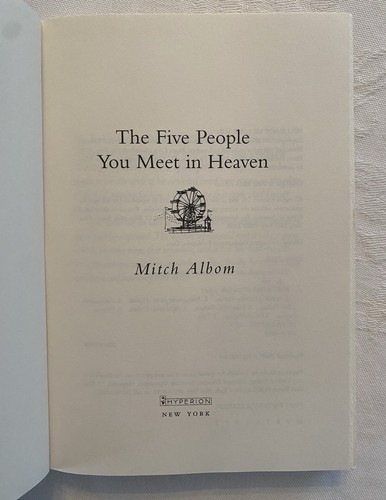 The Five People You Meet In Heaven By Mitch Albom 1st Edition 2003 ...