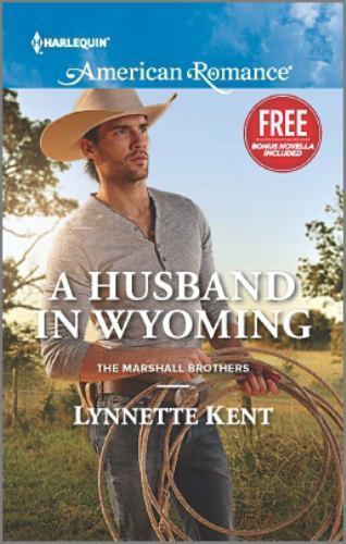 Husband in Wyoming : An Anthology by Laura Marie Altom and Lynnette ...