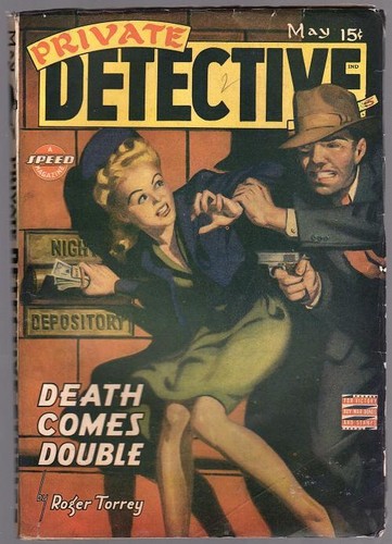 Private Detective" May 1943 Robbery with Gun Cvr, Roger Torrey - Pulp ...