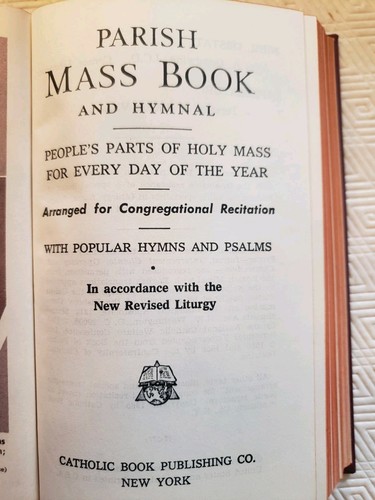 PARISH MASS BOOK AND HYMNAL -- A SAINT JOSEPH EDITION -- 1965 ...