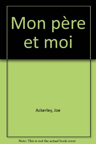 Mon pere et moi, Joe Ackerley | eBay