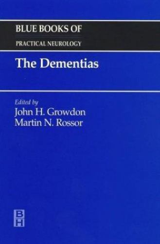 Blue Books of Practical Neurology Ser.: Dementias by Martin Rossor and ...