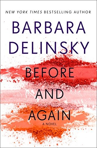 Before and Again: A Novel By Barbara Delinsky 9781250119490| eBay