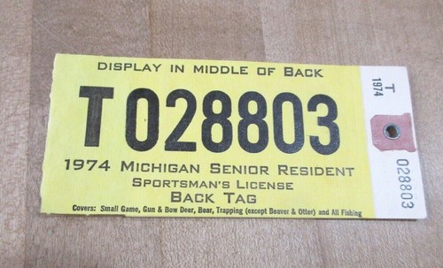 1974 Michigan Senior Resident Sportsman's License Back Tag & kill tag ...