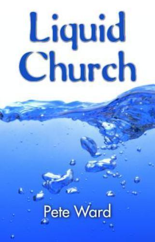 Liquid Church by Peter Ward (2013, Trade Paperback) for sale online | eBay