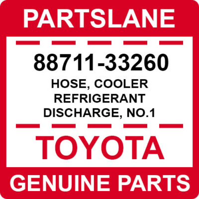 88711-33260 Toyota OEM Genuine HOSE, COOLER REFRIGERANT DISCHARGE, NO.1 ...