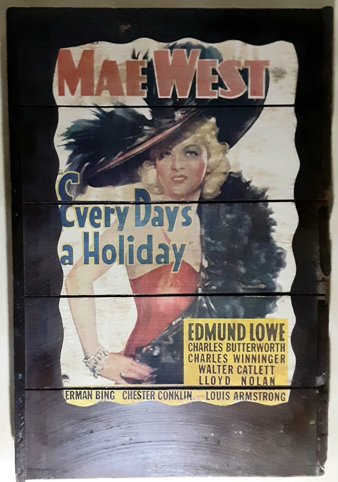 VINTAGE MAE WEST EVERY DAYS A HOLIDAY POSTER ON WOOD WALL HANGING | eBay