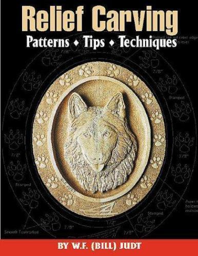 Relief Carving Patterns, Tips, Techniques (Fox Chapel Publishing ...