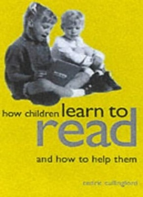 How Children Learn to Read By Cedric Cullingford 9780749434915| eBay
