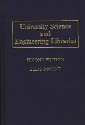 University Science And Engineering Libraries: Second Edition ...