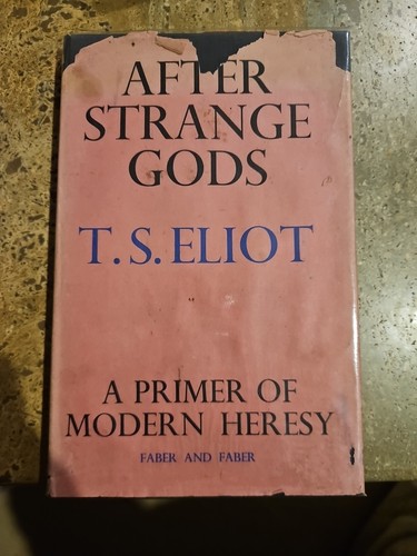 After Strange Gods T.S.Eliot FIRST EDITION | eBay