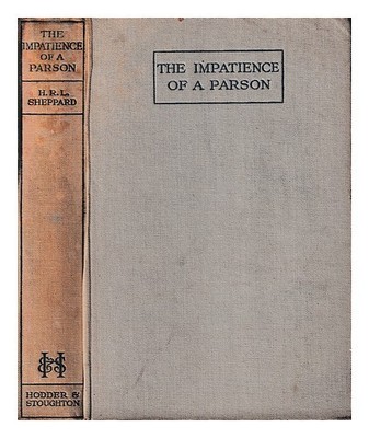 SHEPPARD, H. R. L. (HUGH RICHARD LAWRIE) L'impazienza di un parroco: un ...