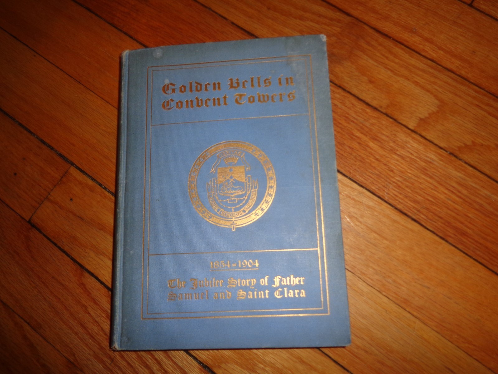 Golden Bells in Convent Towers Father Samuel and Saint Clara Catholic ...