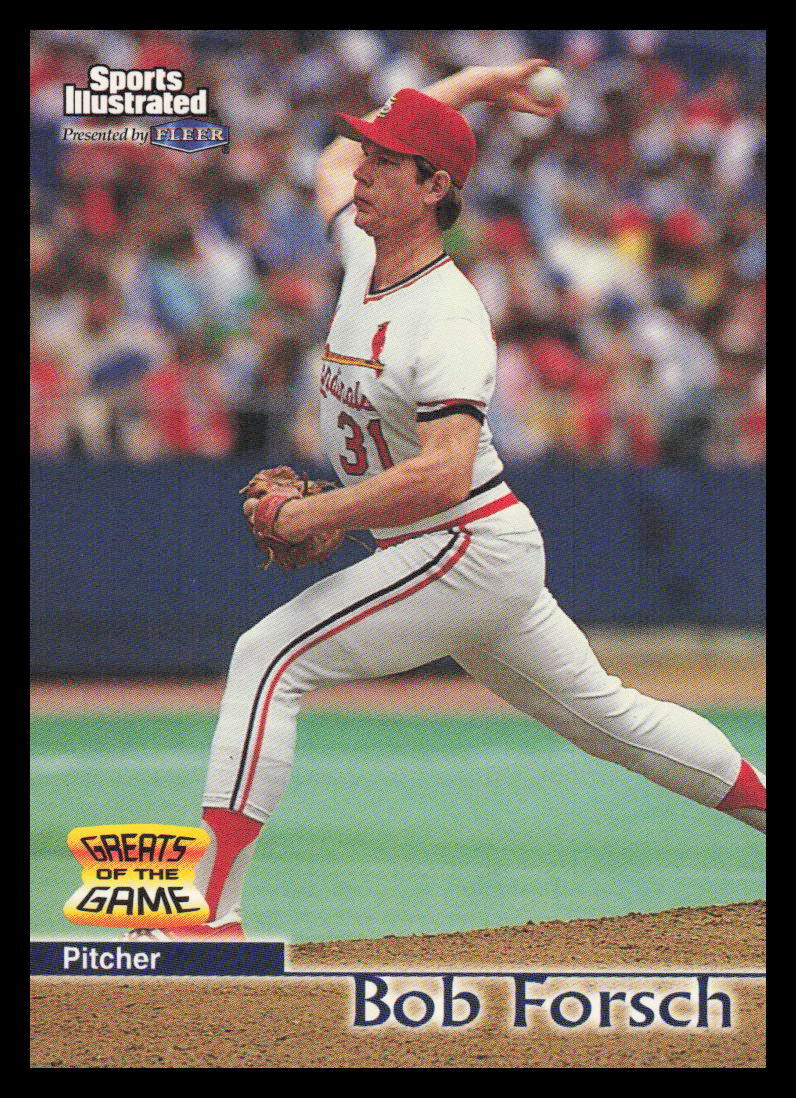 1999 Sports Illustrated Greats of the Game #48 Bob Forsch St. Louis ...