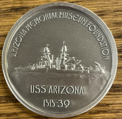 PEARL HARBOR USS ARIZONA MEMORIAL MUSEUM FOUNDATION MEDAL BB-39 DEC ...
