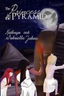 The Princess in the Pyramid By Kathryn Johns, Gabrielle Johns ...