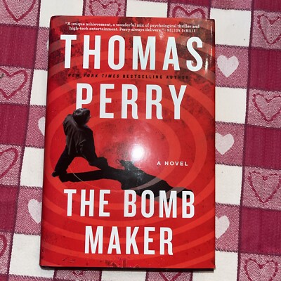 The Bomb Maker SIGNED by Thomas Perry (2018, Hardcover 1st Edition ...