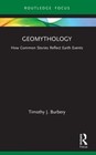 Geomythology: How Common Stories Reflect Earth Events by Timothy J ...