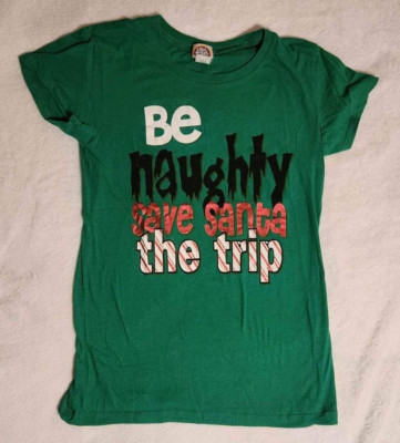 Girls Large Love Rocks Brand Be Naughty Save Santa the Trip | eBay