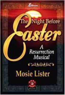 The Night Before Easter: A Resurrection Musica- paperback, Lister ...