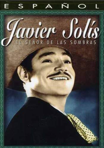 El Senor De Las Sombras: Javier Solis - DVD By Javier Solis - VERY GOOD ...