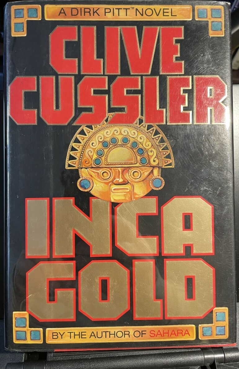 Dirk Pitt: Inca Gold by Clive Cussler Signed (1994, Hardcover ...