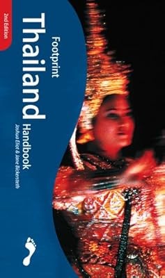 Thailand Handbook: The Travel Guide (Footprint Handbook), Eliot, Joshua ...