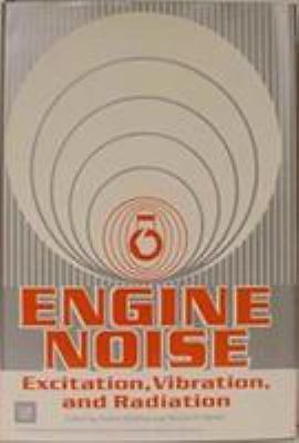 Engine Noise : Excitation, Vibration, and Radiation by Robert Hickling ...
