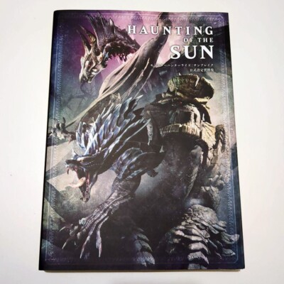 Monster Hunter Rise Sunbreak Haunting of The Sun Official Art Book ...