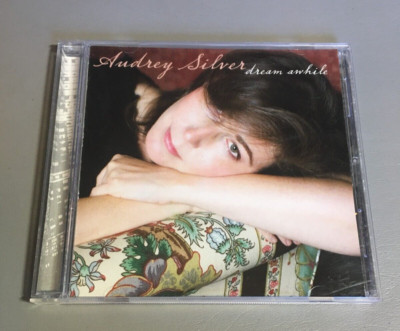 Audrey Silver - Dream Awhile CD Messy House Productions - US Seller ...
