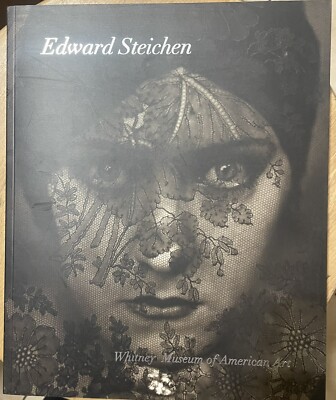Edward Steichen: Whitney Museum of American Art, Barbara Haskell ...