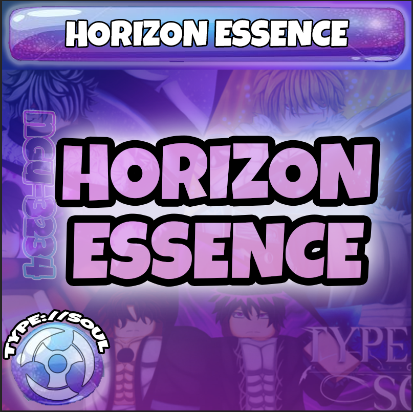 Roblox Type Soul- Horizon Essence-Cheapest and Fastest (Extra Bonus) | eBay
