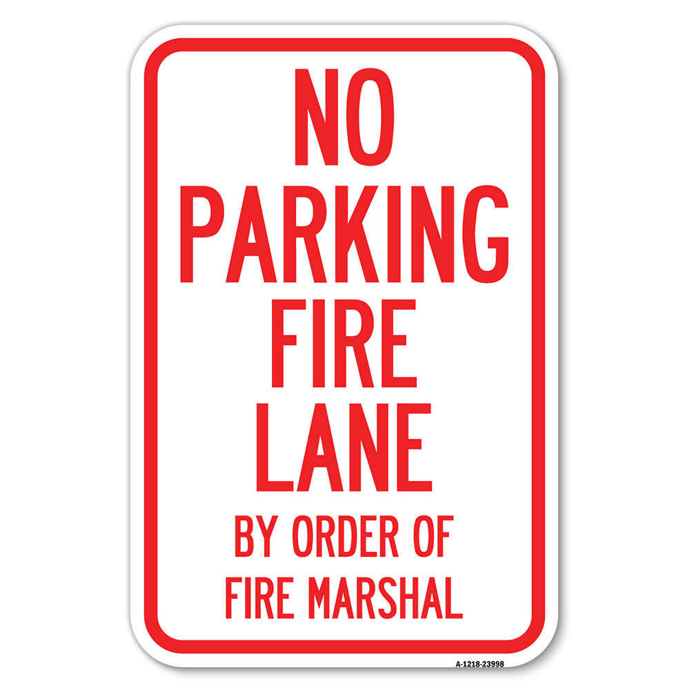 Fire Lane by Order of Fire Marshal Heavy Gauge Aluminum Parking Sign | eBay
