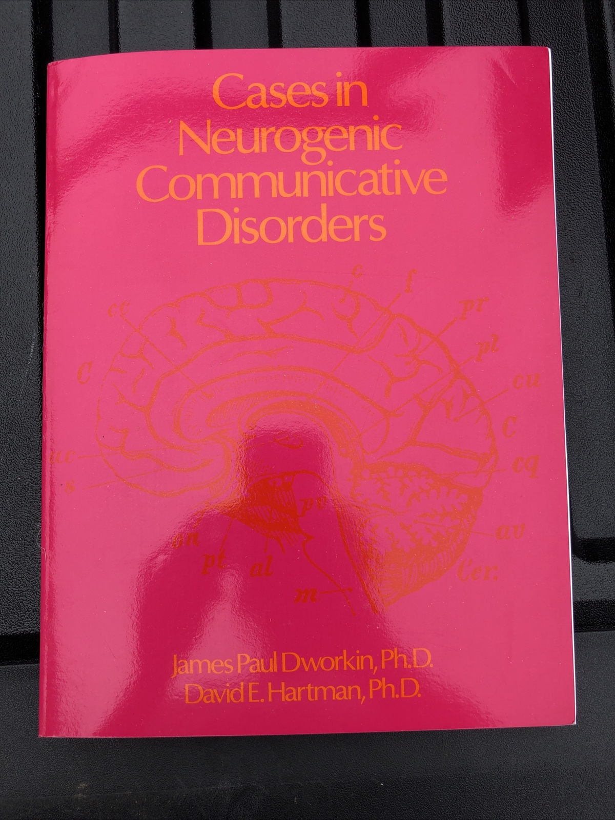 Cases in Neurogenic Communicative Disorders by D. E. Hartman and James ...