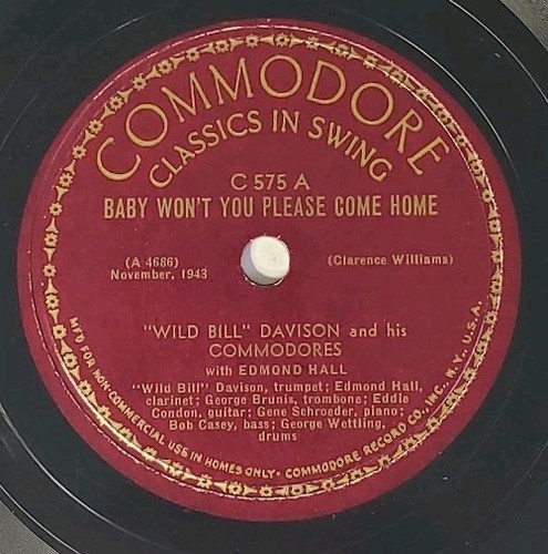 Commodore 575 Baby Wont You Come Home/ Jazz Band Ball - Wild Bill ...