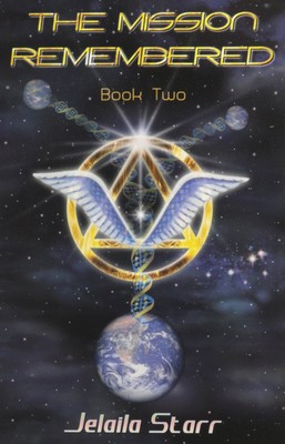 The Mission Remembered, Book Two - paperback Jelaila Starr|Jonathan ...