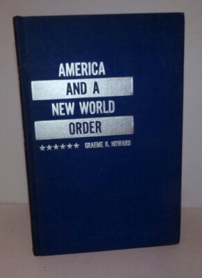 America and A New World Order by Graeme Howard HC 1940 Original | eBay