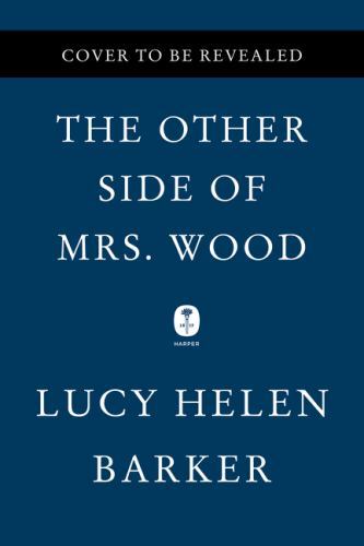 Die andere Seite von Mrs. Wood: Ein Roman, Barker, Lucy, sehr gutes ...