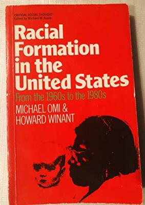 Racial Formation in the United Stat..., Winant, Howard 9780710209702| eBay