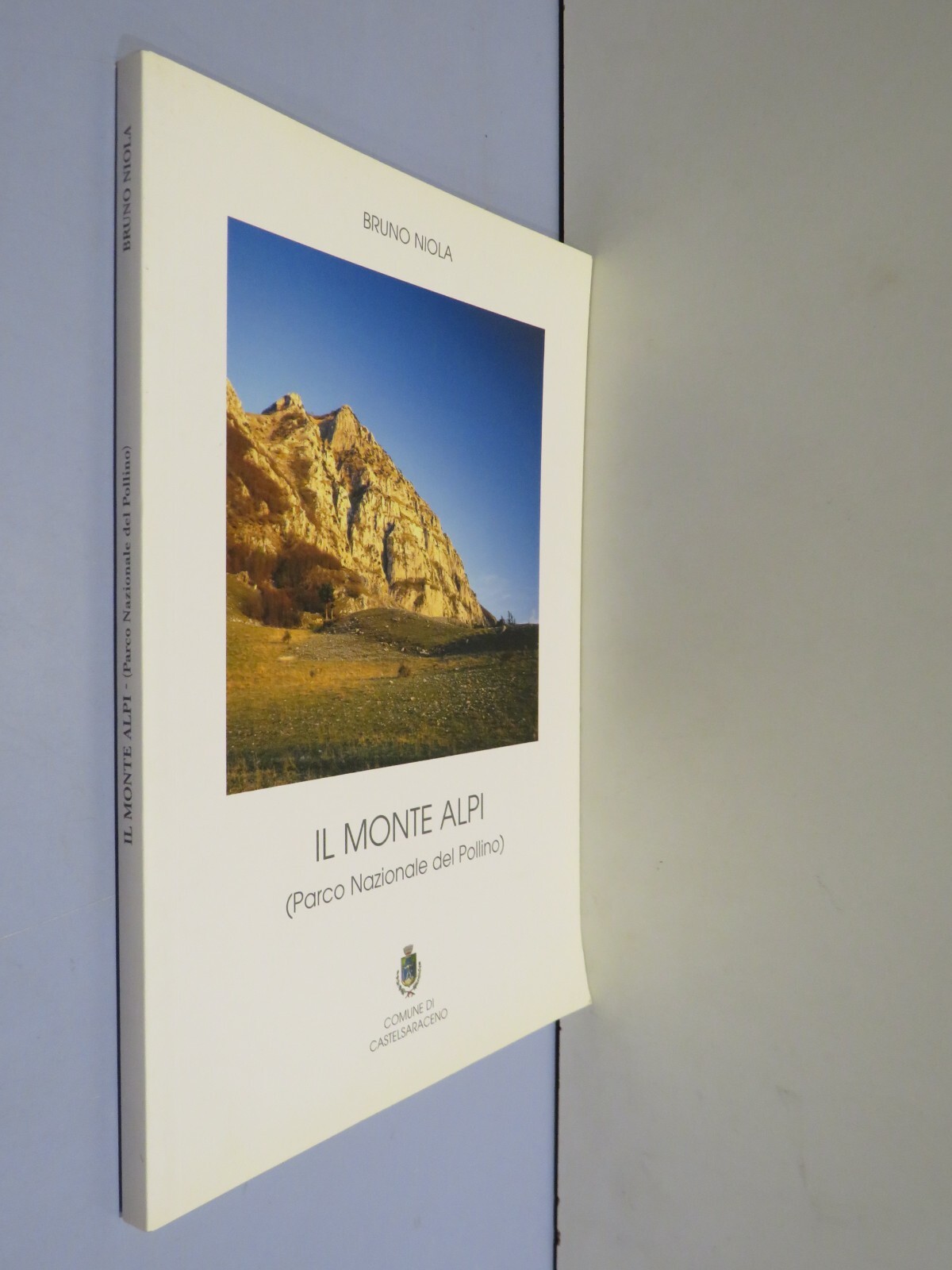 IL MONTE ALPI Parco Nazionale del Pollino Bruno Niola Comune di ...