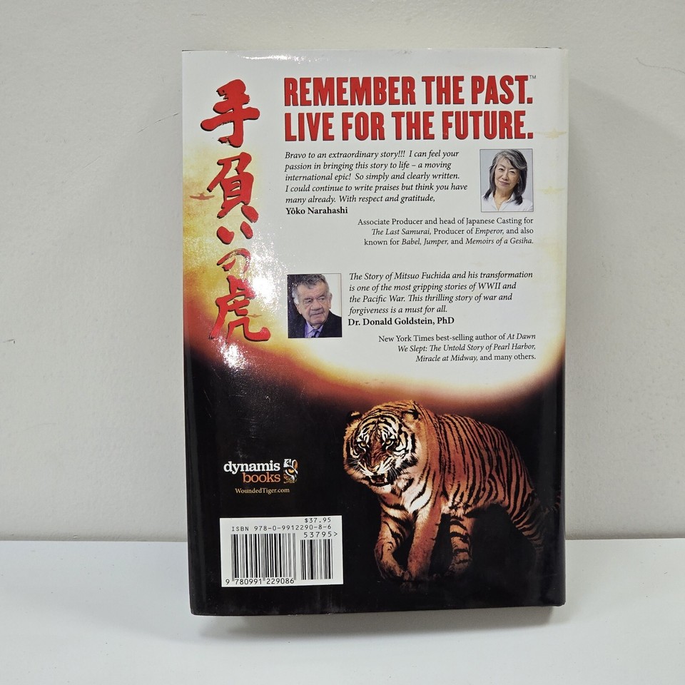 Wounded Tiger: The Transformational True Story of the Japanese Pilot ...