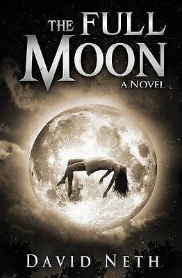 The Full Moon by David Neth (Paperback / softback, 2016) for sale ...
