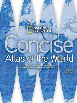 CONCISE ATLAS OF THE WORLD (THIRD EDITION): THE ULTIMATE By National ...