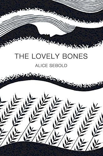 The Lovely Bones (Picador 40th Anniversary Edition), Alice Sebold | eBay