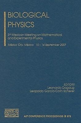 Biological Physics: 3rd Mexican Meeting on Mathematical and ...