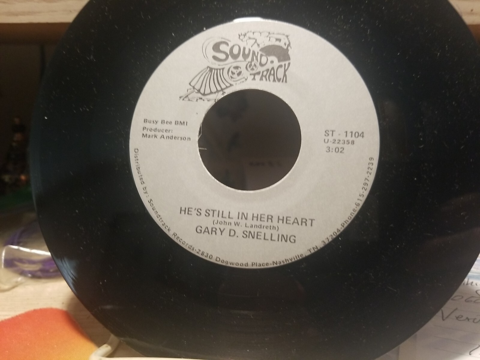 Gary D Snelling HE'S STILL IN HER HEART / TOO FAR GONE country 45 rpm n ...