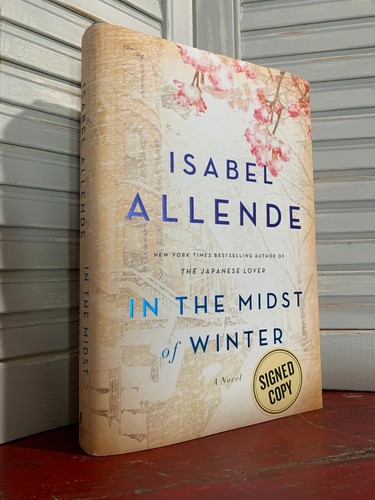 SIGNED - IN MIDST OF WINTER : A Novel by Isabel Allende (2017 ...