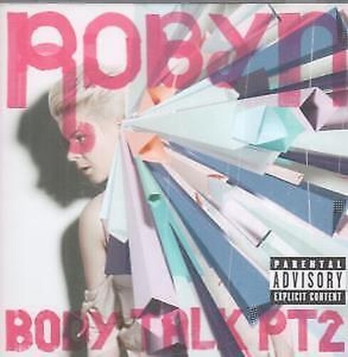 ROBYN BODY TALK PT2 CD 8 track CD (KOR027) EUROPE KONICHIWA 2010 | eBay