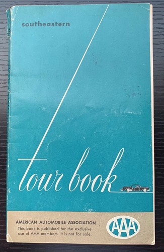 1956-57 AAA AUTOMOBILE SOUTHEASTERN TOUR TRAVEL BOOK 304 PGS VERY GOOD ...