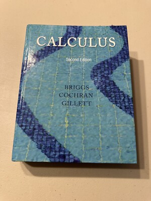Calculus by Lyle Cochran, William Briggs and Bernard Gillett (2014 ...